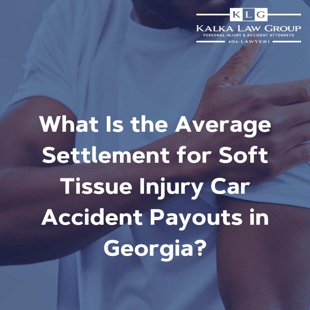 Average Settlement for Soft Tissue Injury Car Accident in Georgia ...